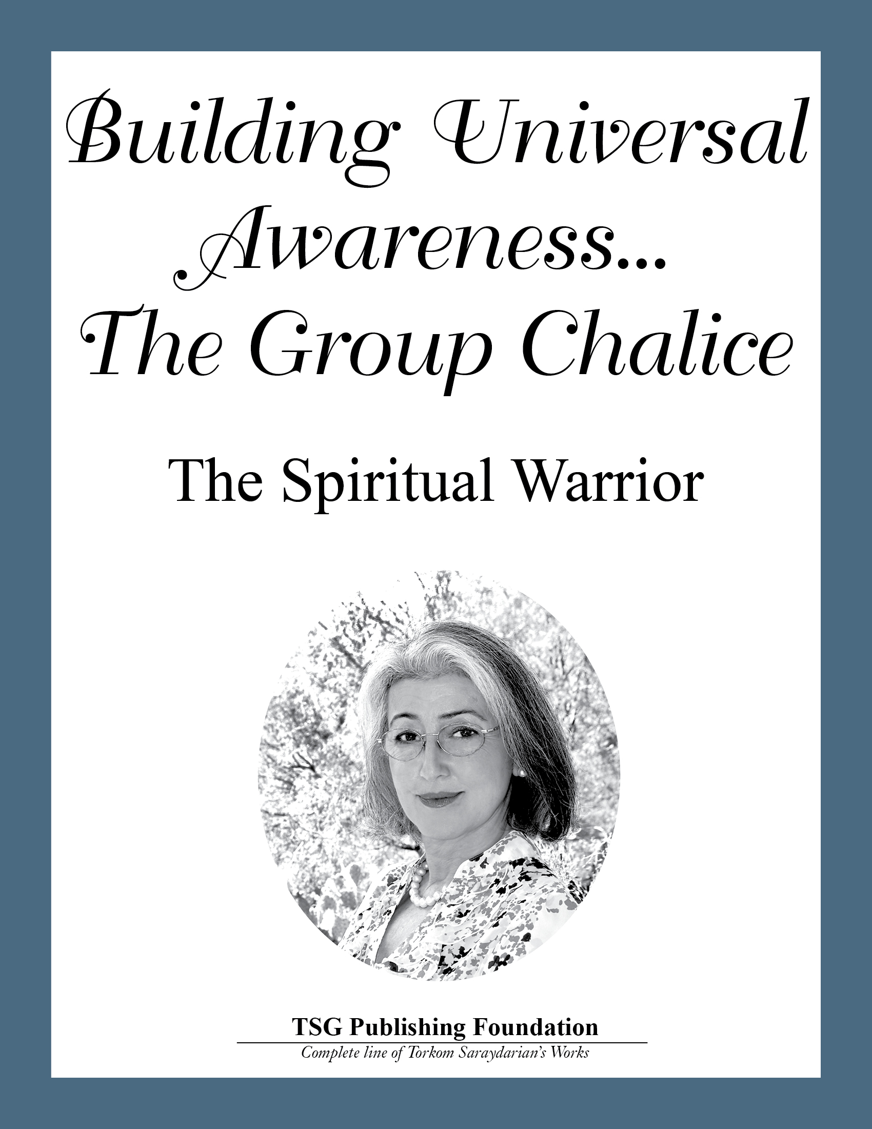 Building Universal Awareness … The Group Chalice- #05 Scorpio - TSG ...